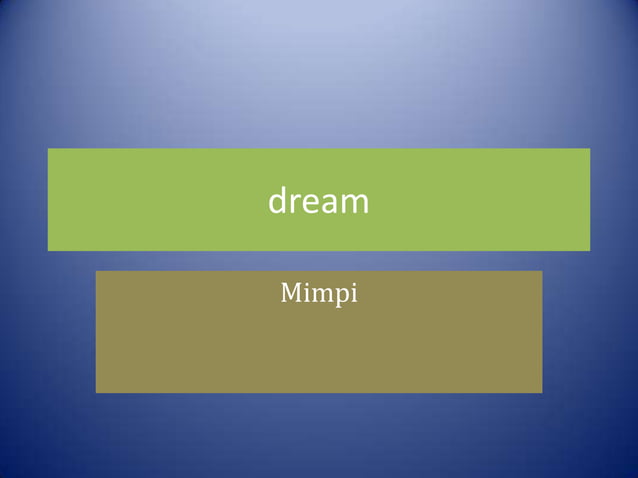 Dream | PPT