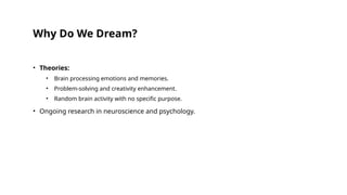 A small presentation about Dream and types. | PPT