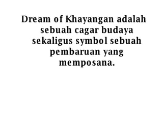 Dream of Khayangan - art and resto | PPT