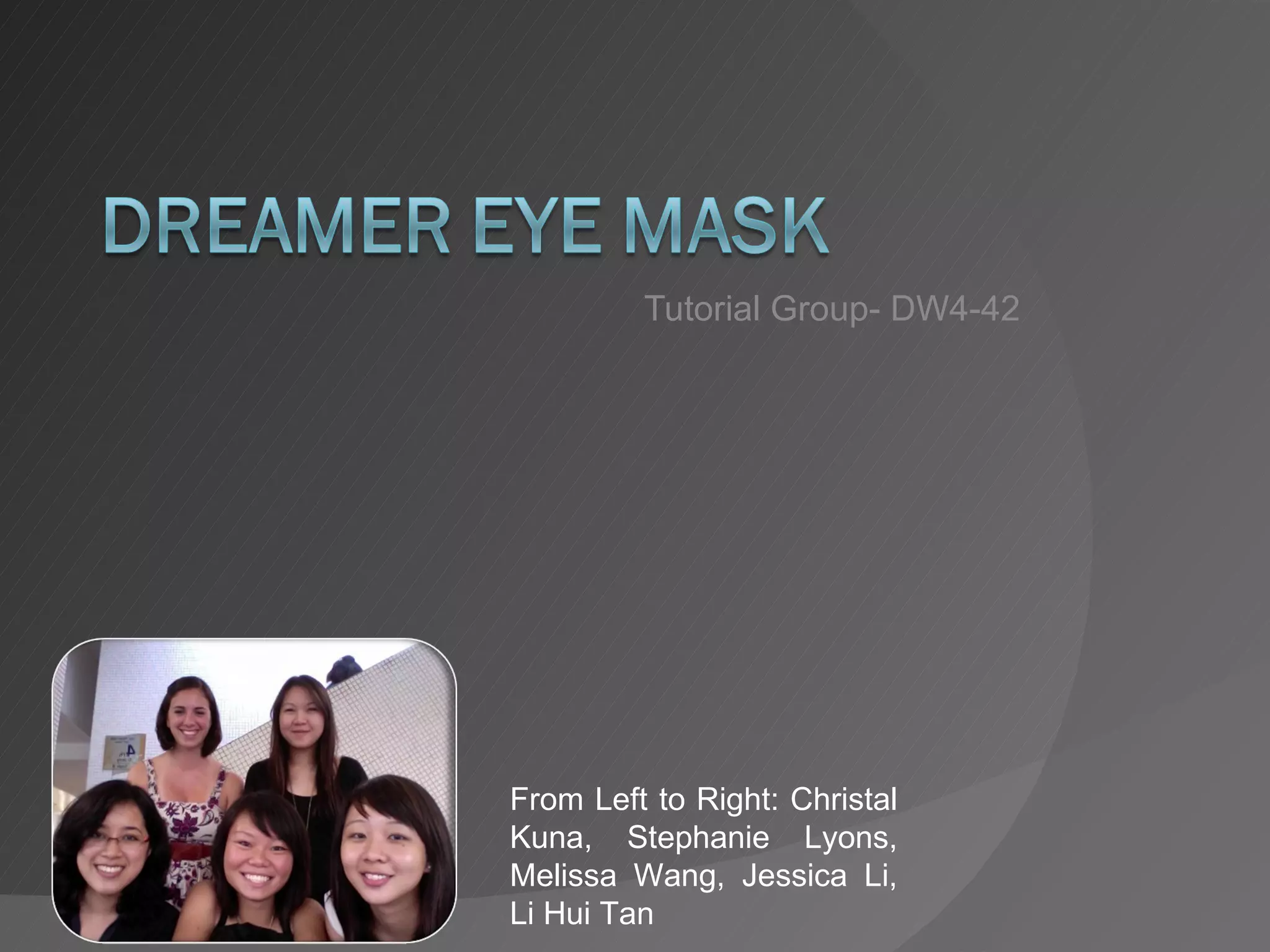 Dreamer Eye Mask Presentation1 | PPT