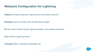 Locker Service Ready Lightning Components With Webpack | PPT