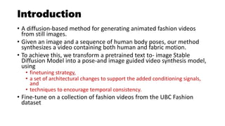 DreamPose: Fashion Image to Video Synthesis via Stable Diffusion | PPTX