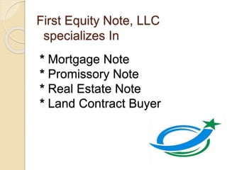 First Equity Note , LLC | PPTX