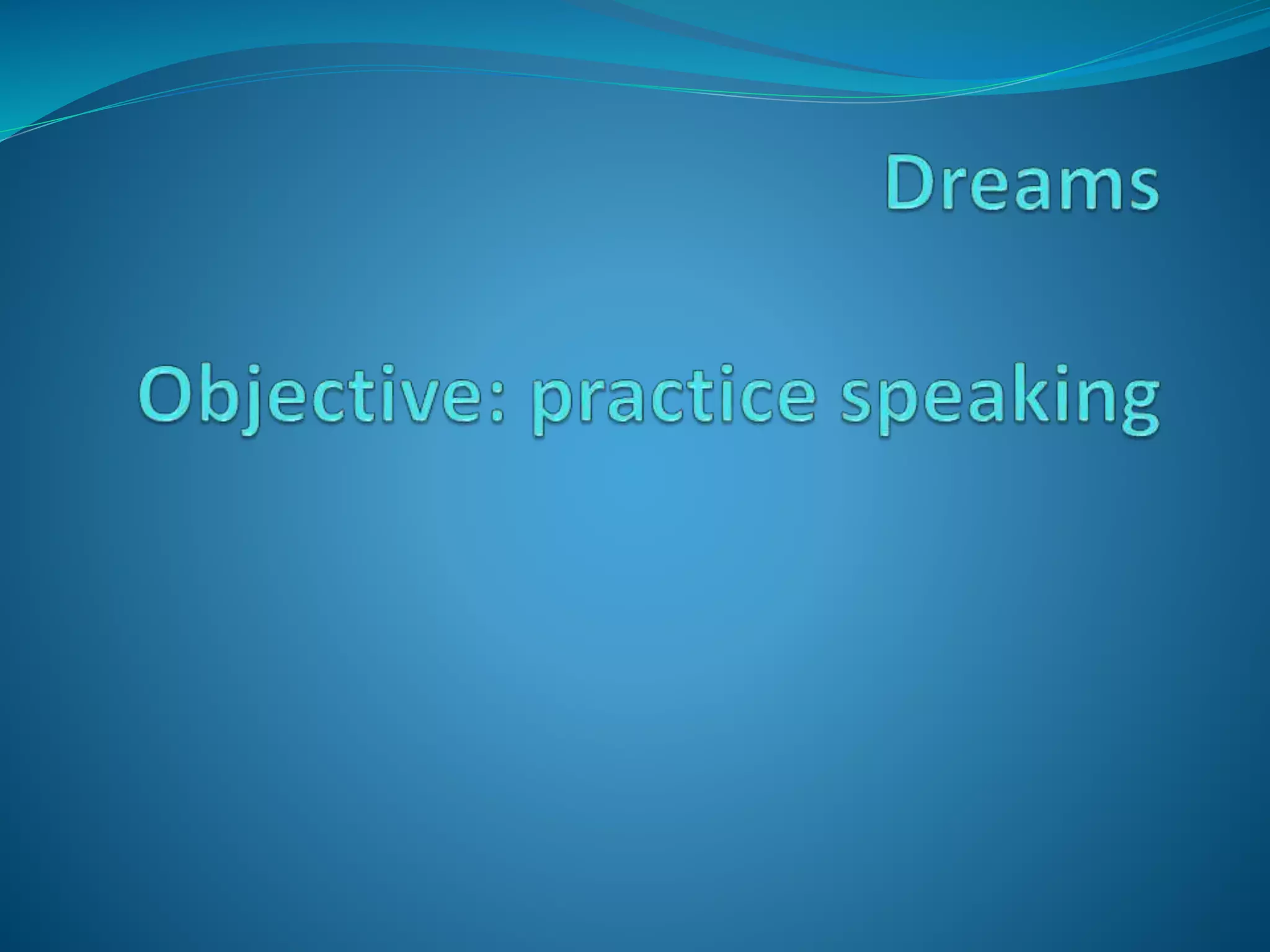 Dreams activity1 | PPTX