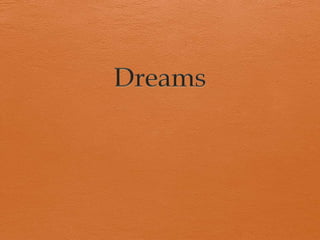 Dreams argument | PPT