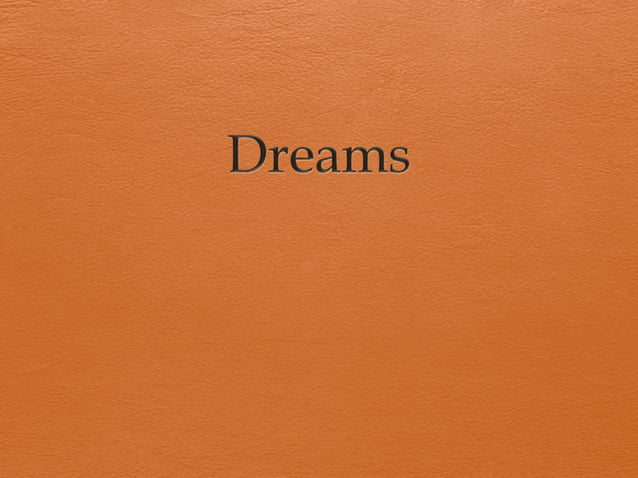 Dreams argument | PPT
