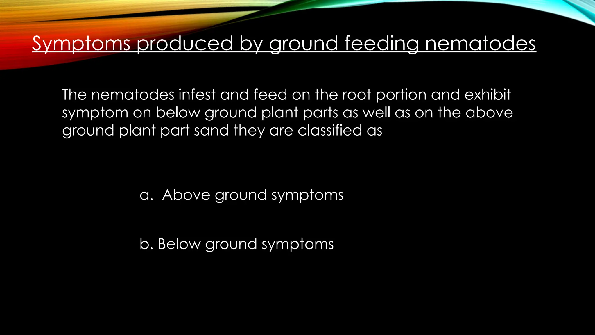 Nematode - Symptoms of nematodes in fundamentals of plant pathology ...