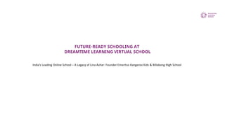 Lina Ashar, Founder - Dreamtime Learning | PDF