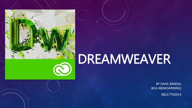 Dreamweaver - Introduction AND WALKTHROUGH | PPTX | Desktop Publishing ...