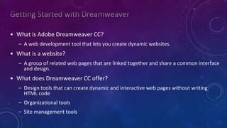 Dreamweaver - Introduction AND WALKTHROUGH | PPTX