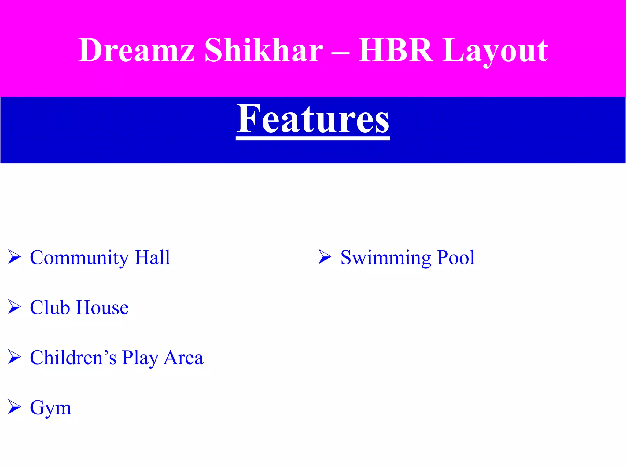 Dreamz shikhar hbr layout | PPT