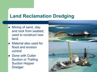 Dredgers | PPT | Geology | Science