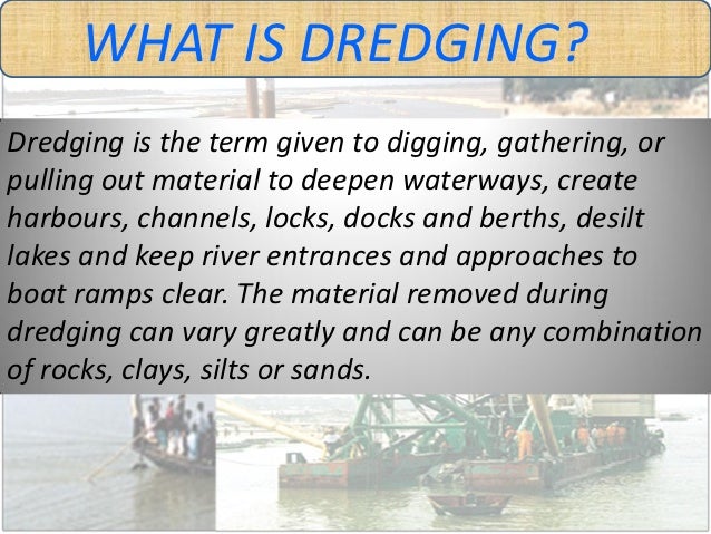 Dredging