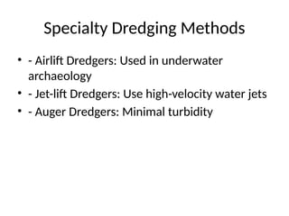 Dredging_Methods_Presentation_by_Robert.pptx