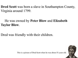 Peter Blow Dred Scott