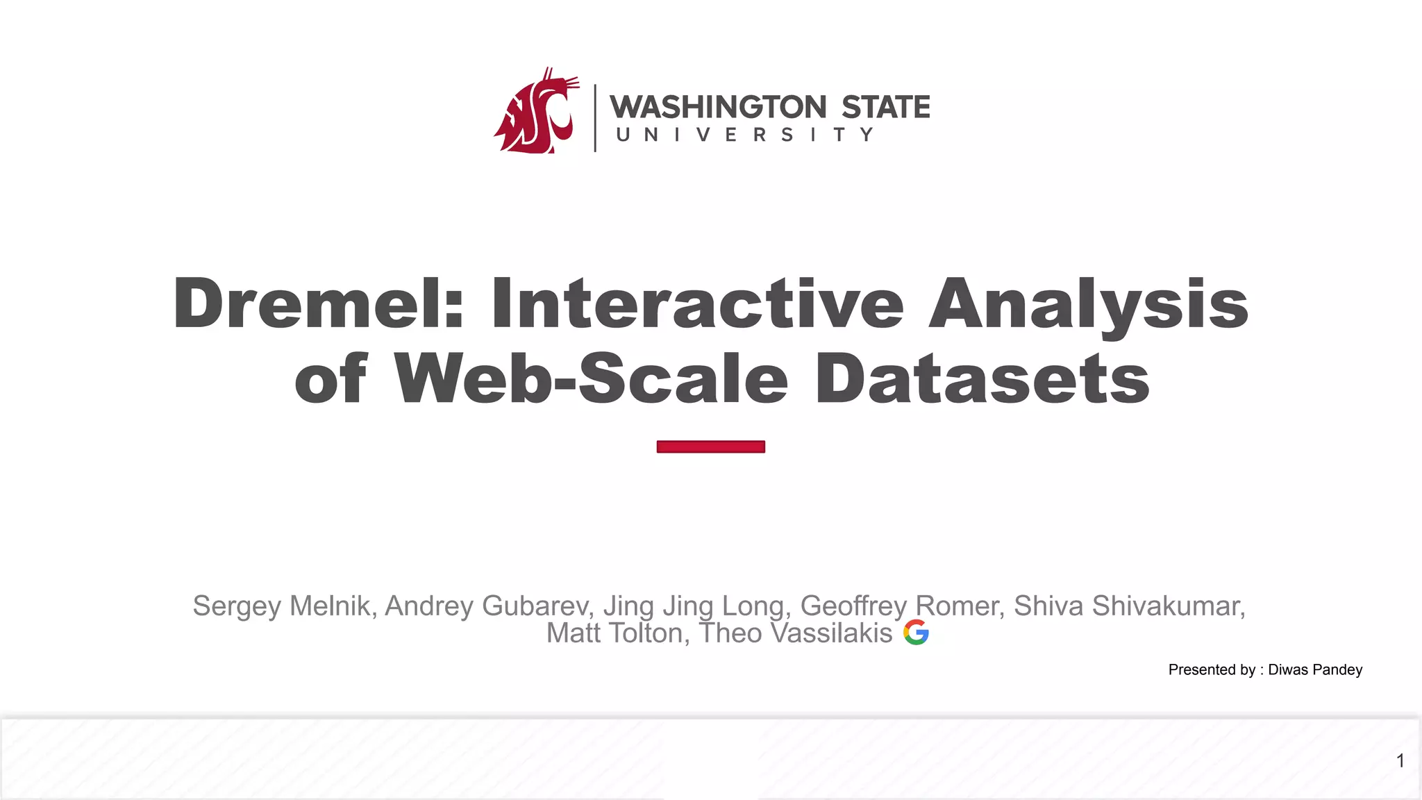Dremel: Interactive Analysis of Web-Scale Datasets PPT | PPT