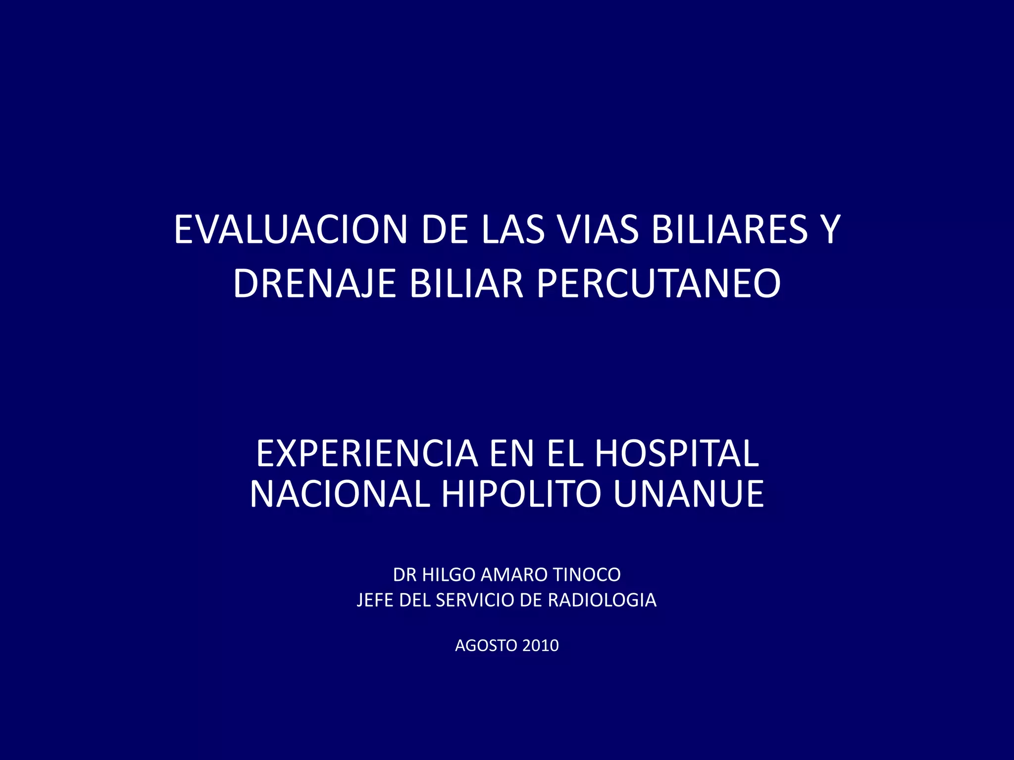 Drenaje Biliar Percutaneo | PPTX | Digestive Disorders | Diseases and ...