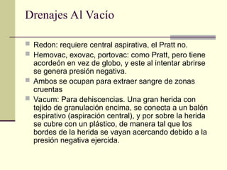 Drenajes, bases de la cirugía, teoria y datos | PPT
