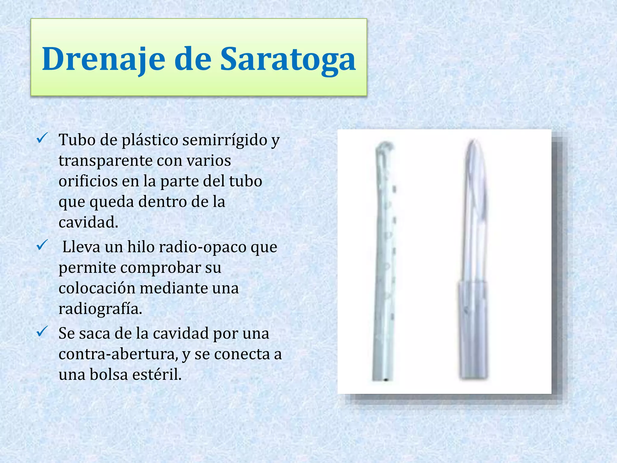 Drenajes en cirugía