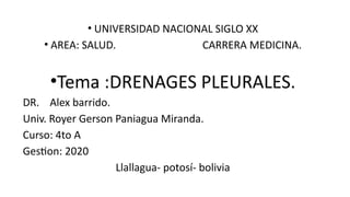 Drenajes Pleurales UNIV. Royer Gerson Paniagua Miranda.pptx