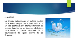 DRENAJES QUIRURGICOS.pptx | First Aid | Injuries