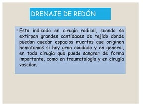 Drenaje y Sondas Quirúrgicas, técnicas y utilización | PPTX