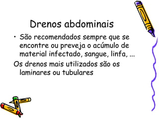 Drenos e cateteres na enfermagem DRENOSppt | PPT