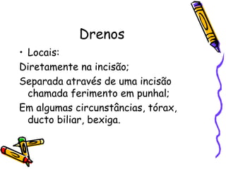 Drenos e cateteres na enfermagem DRENOSppt | PPT
