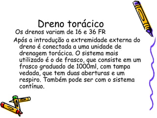 Drenos e cateteres na enfermagem DRENOSppt | PPT