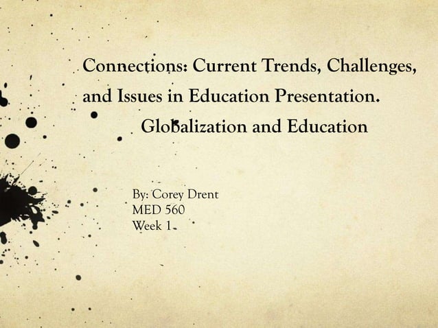 Current trends, challenges, and issues in education presentation | PPTX ...