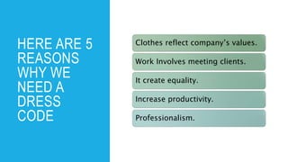 Dress code at work palace | PPTX
