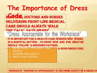 Dress code in hospitals | PPTX