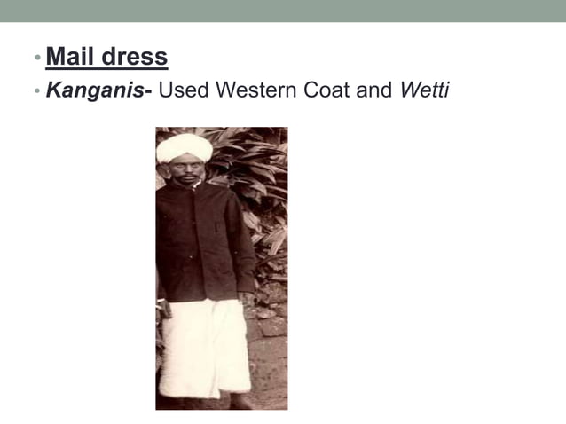 Dress code of Indian plantation labours | PPT
