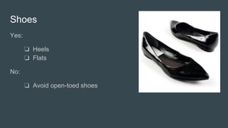 Dress Code Policies | PPTX | Women\'s Outerwear | Women\'s Clothing