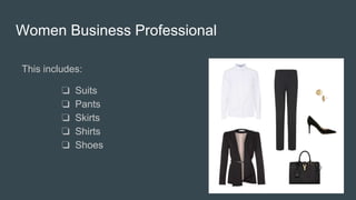 Dress Code Policies | PPTX | Women\'s Outerwear | Women\'s Clothing