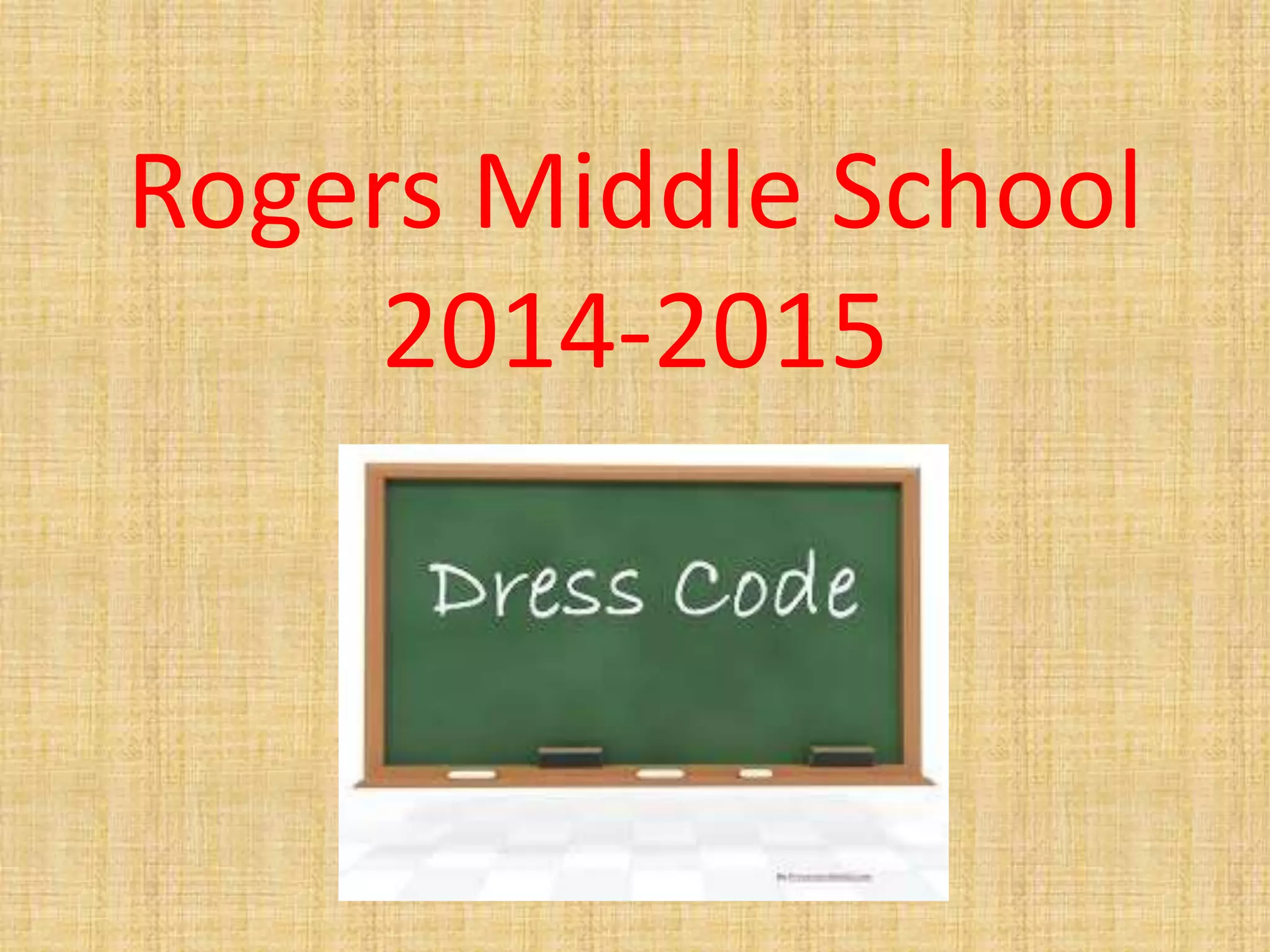 Dress code powerpoint 2014 2015 | PPTX