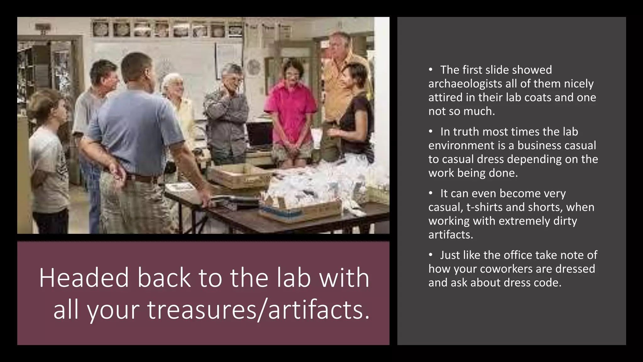 How should archaeologist dress | PPTX