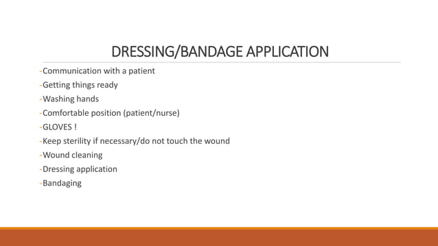 Dressing | PPTX | First Aid | Injuries