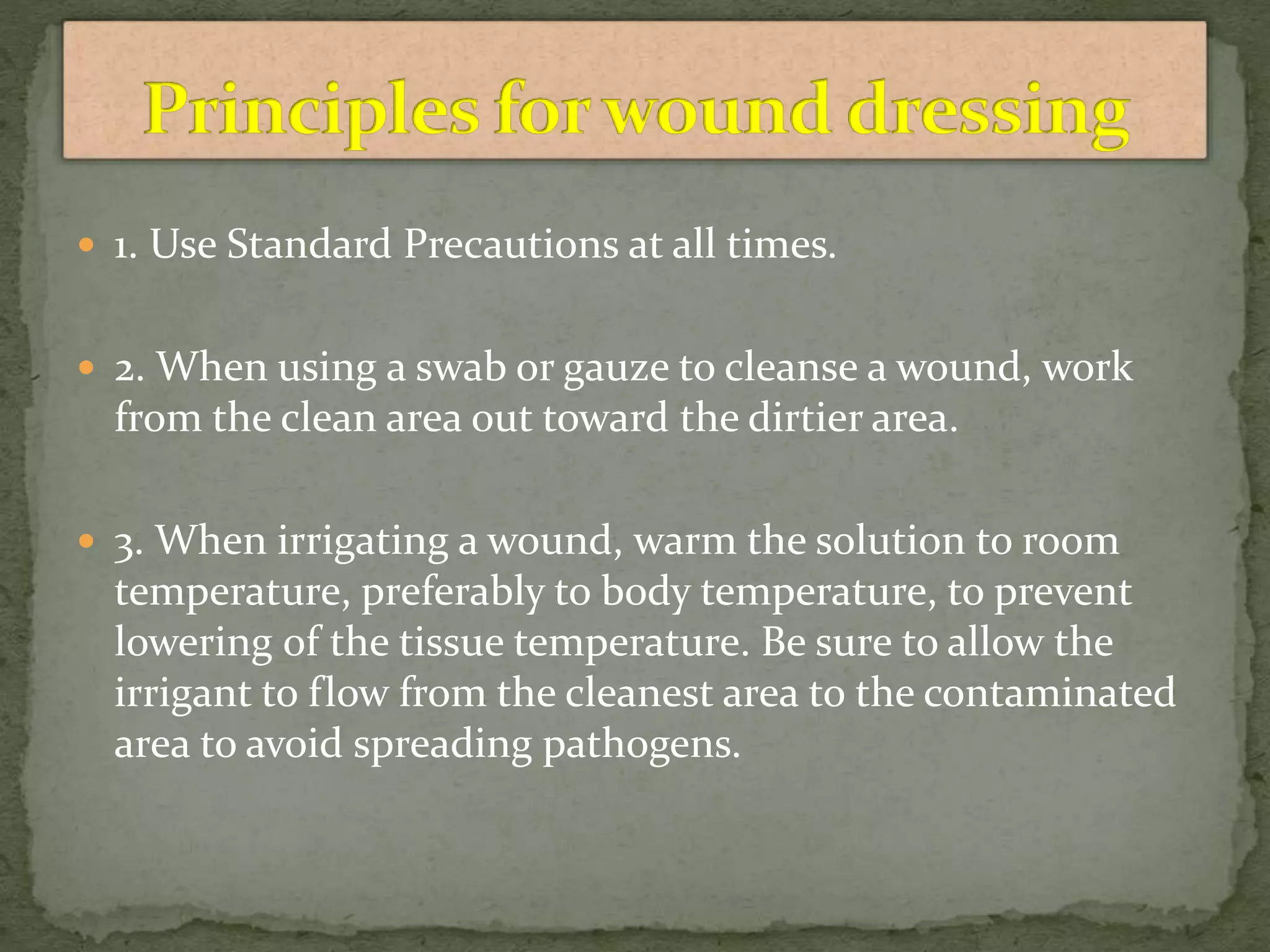 Dressing or care of wound | PPTX