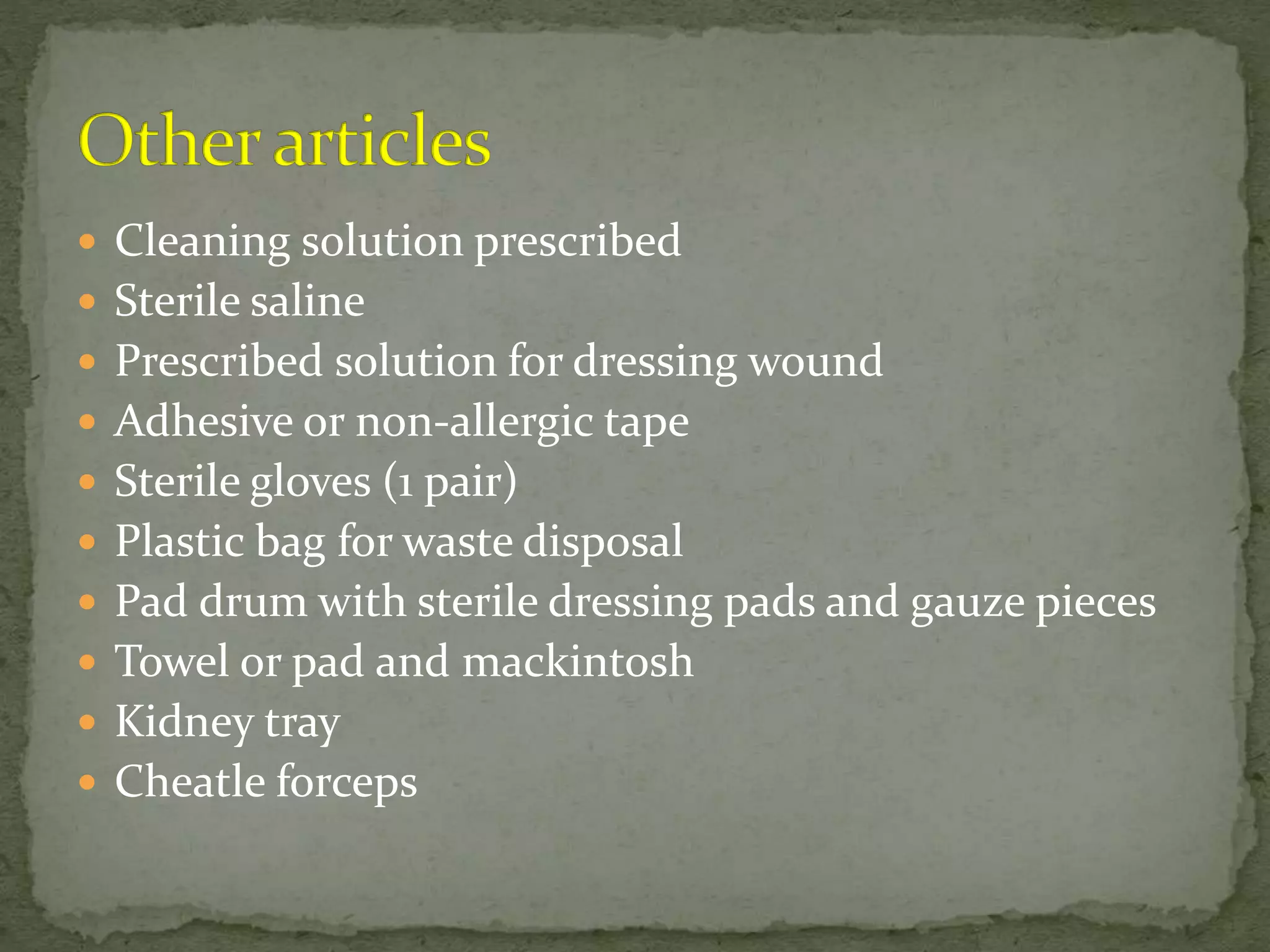 Dressing or care of wound | PPTX