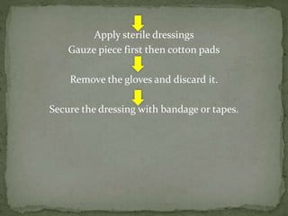 Dressing or care of wound | PPTX