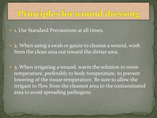 Dressing or care of wound | PPTX | First Aid | Injuries