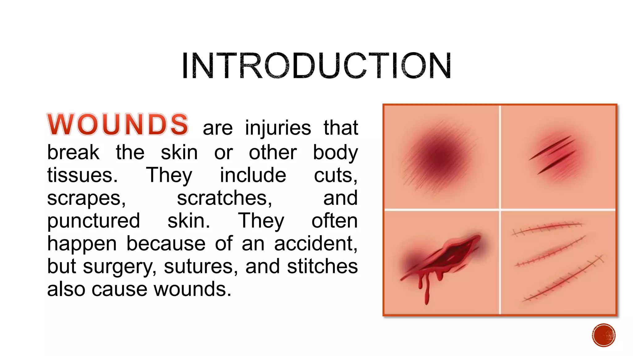 Dressing Surgical Wounds, Abrasion and Lacerations | PPTX