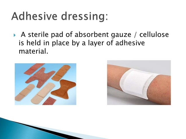 Dressing | PPTX | First Aid | Injuries