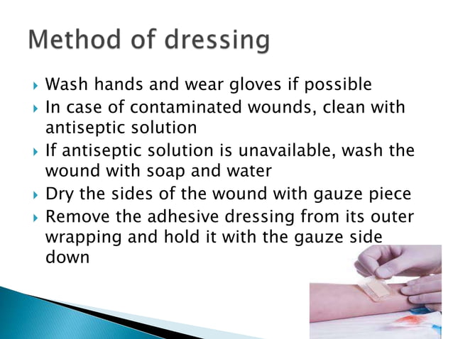 Dressing | PPTX | First Aid | Injuries