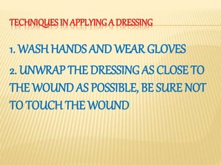 Dressing and bandages | PPTX