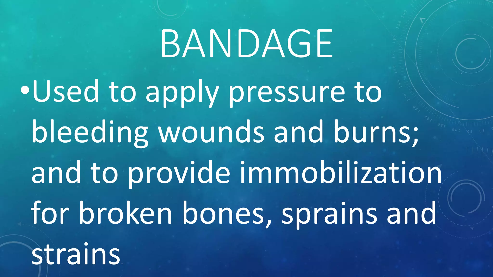 DRESSING AND BANDAGES.pptx | First Aid | Injuries
