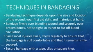 DRESSING AND BANDAGES.pptx | First Aid | Injuries