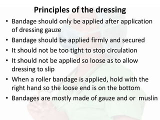Dressing and bandaging | PPTX