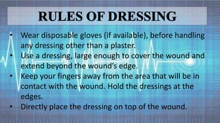 Dressing and bandaging | PPTX
